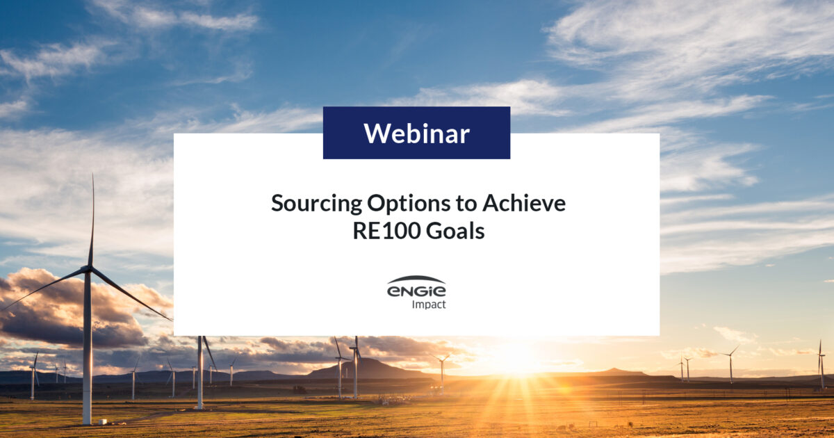 RE100 Roadmap: Navigating Renewable Energy Sourcing… | ENGIE Impact